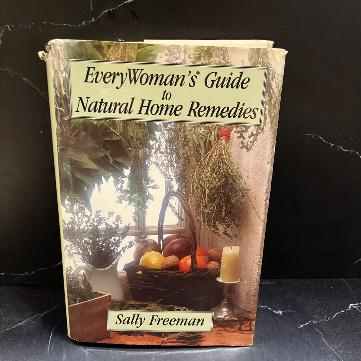 every woman's guide to natural home remedies book, by Sally Freeman, 1 ...