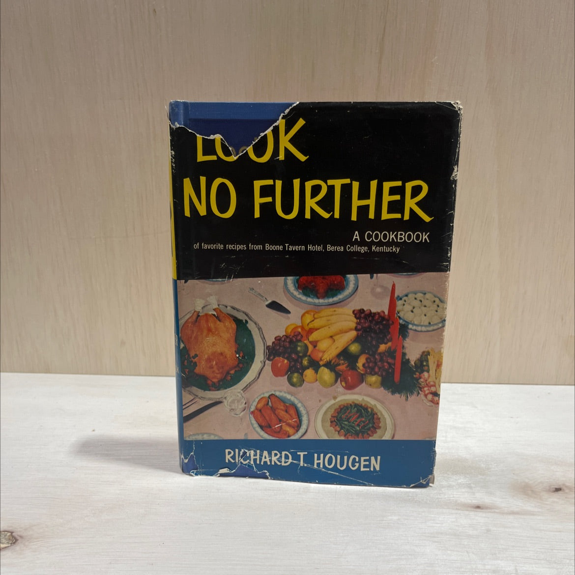 SIGNED look no further book, by richard t. hougen, 1955 Hardcover, Vin ...