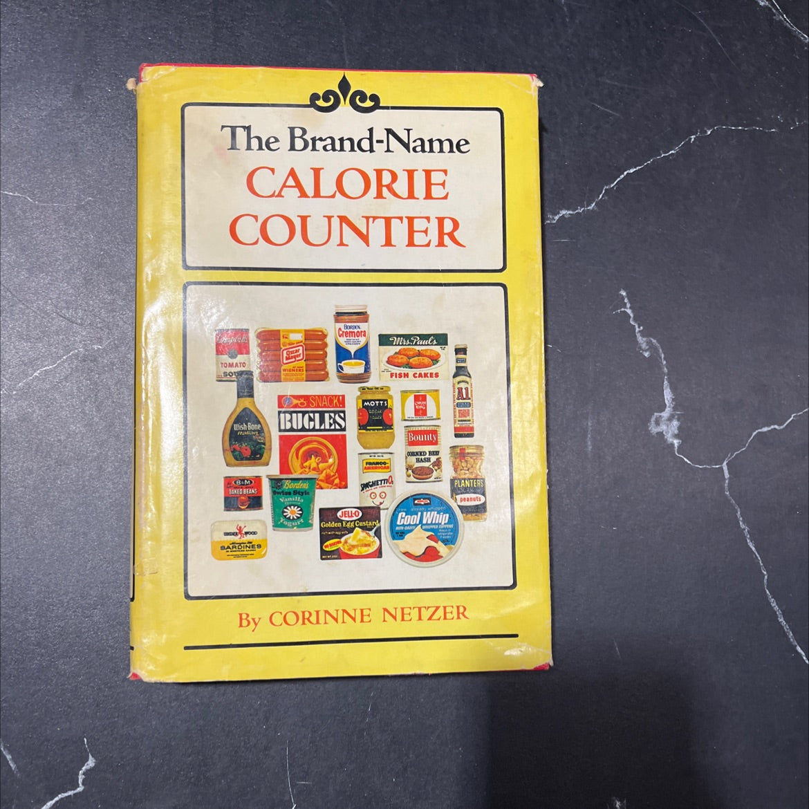 the brand-name calorie counter book, by corinne t. netzer, 1969 Hardco ...