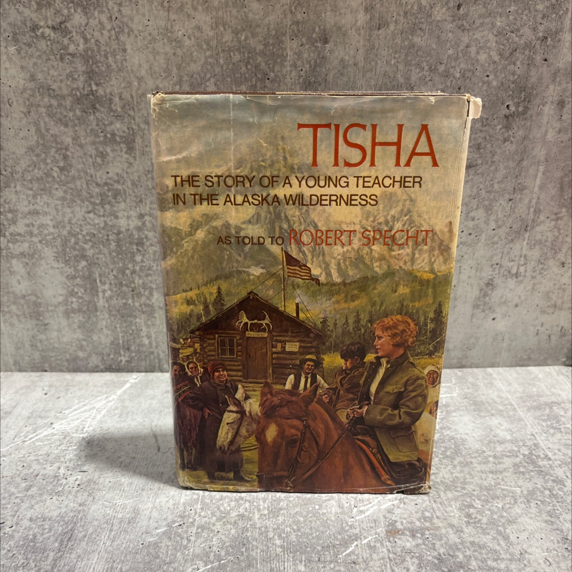 tisha: the story of a young teacher in the alaska wilderness book, by ...